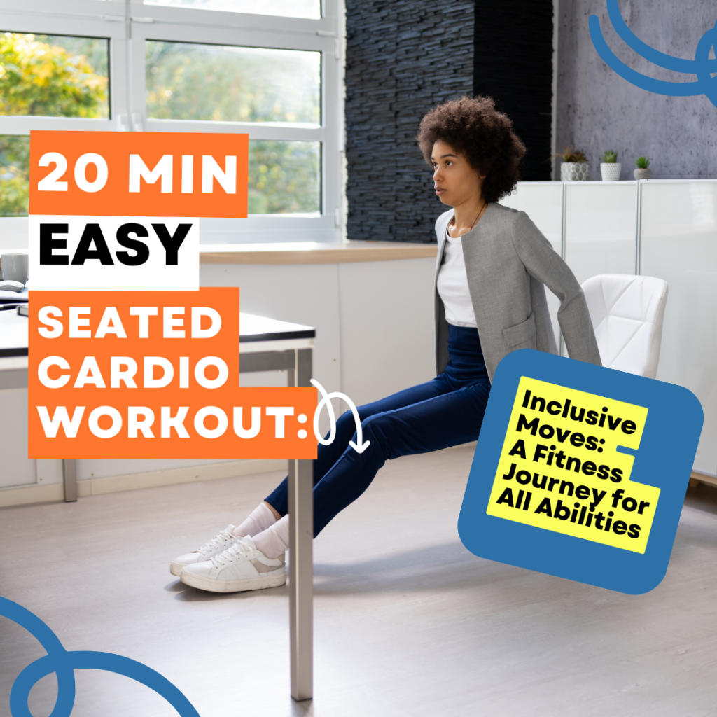 20 Minute Seated Cardio Workout - Hydrocephalus Canada