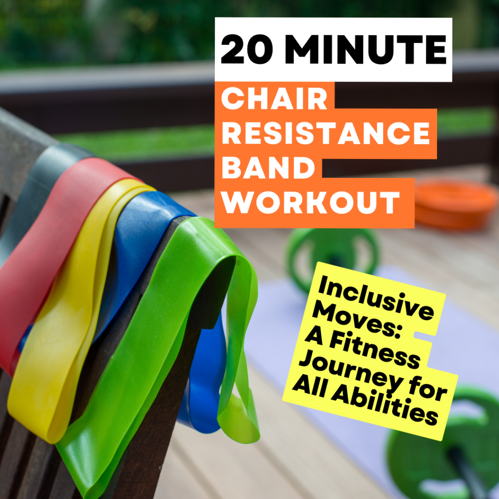 20 Minute Resistance Band Strength Chair Routine - Hydrocephalus Canada